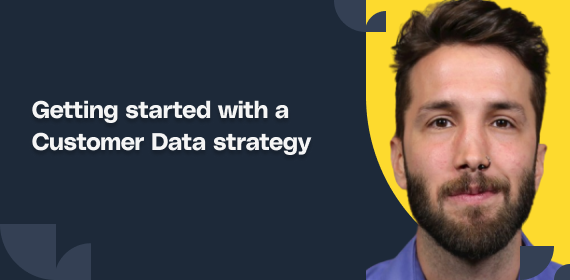 Getting started with a Customer Data strategy - GrowthMentor